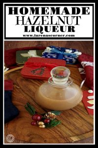 Homemade Hazelnut Liqueur Recipe is a rich nutty flavored drink.